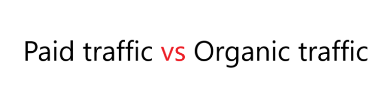 Paid Traffic Vs Organic Traffic Which One Is Better? - Wealth Diagram