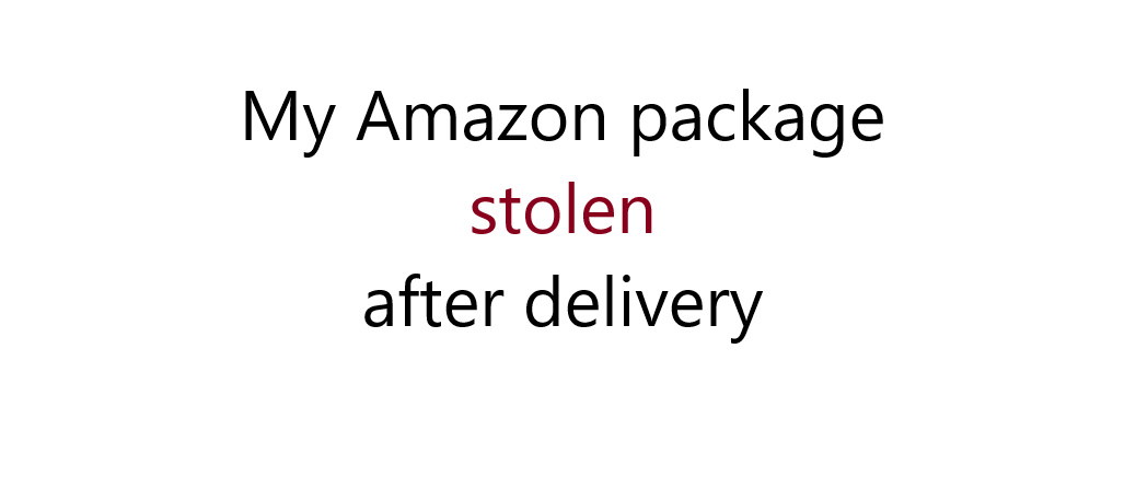 My Amazon Package Stolen After Delivery - Solved! - Wealth Diagram My Amazon Package Stolen After Delivery - Solved! - Wealth Diagram